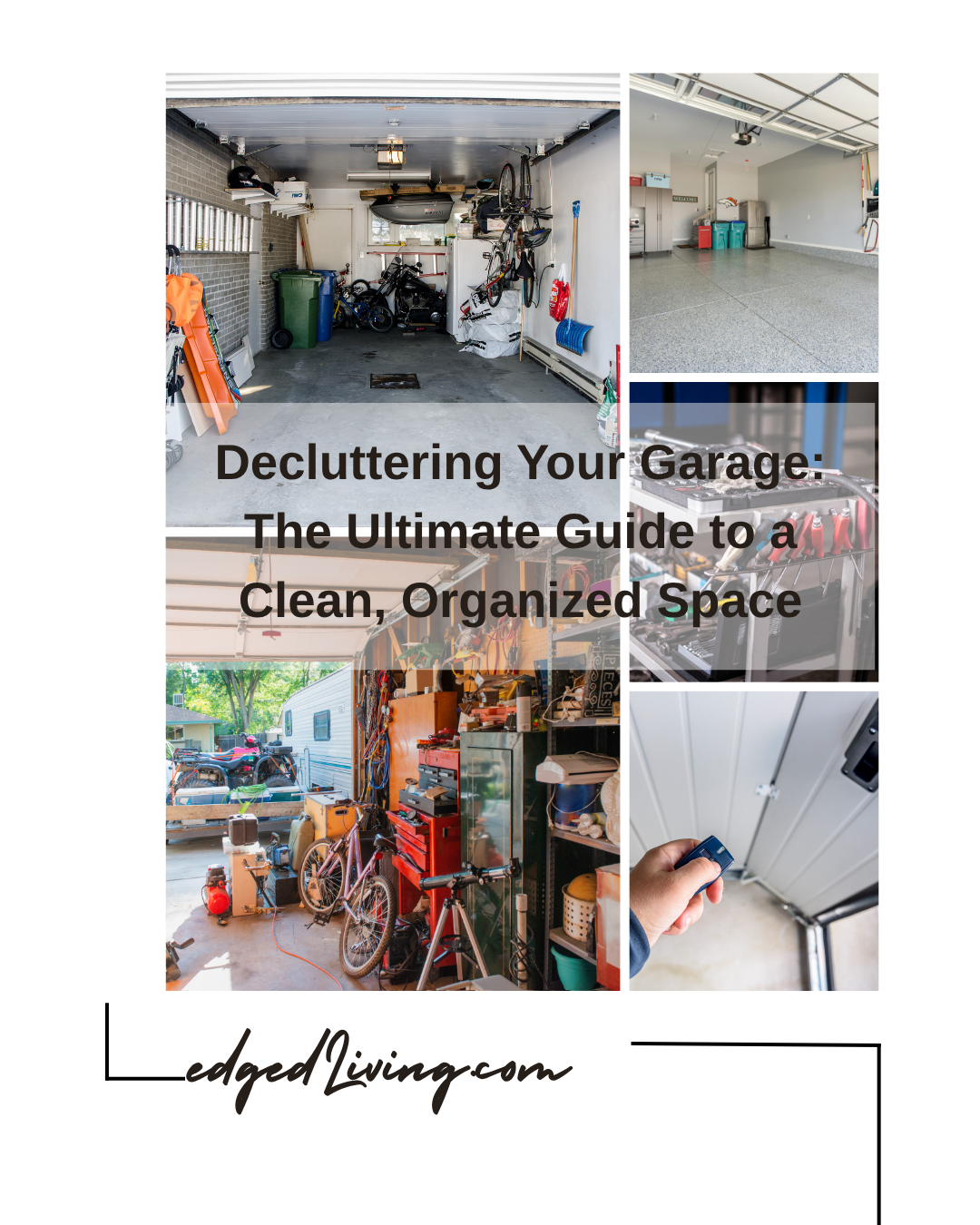 Decluttering Your Garage: The Ultimate Guide to a Clean, Organized ...